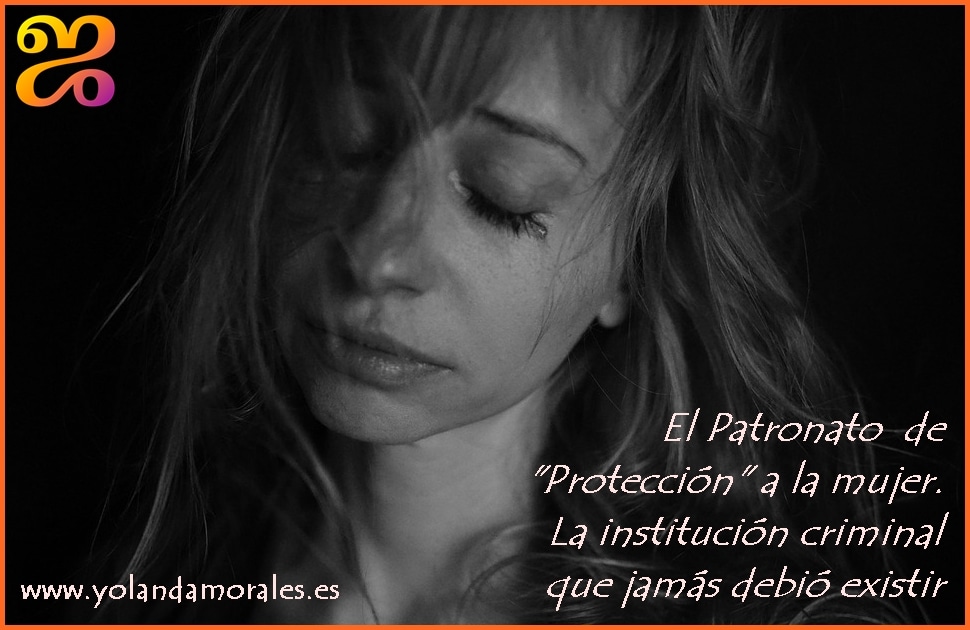 El patronato de protección a la mujer. Yolanda Morales Pereira ⋆ ...